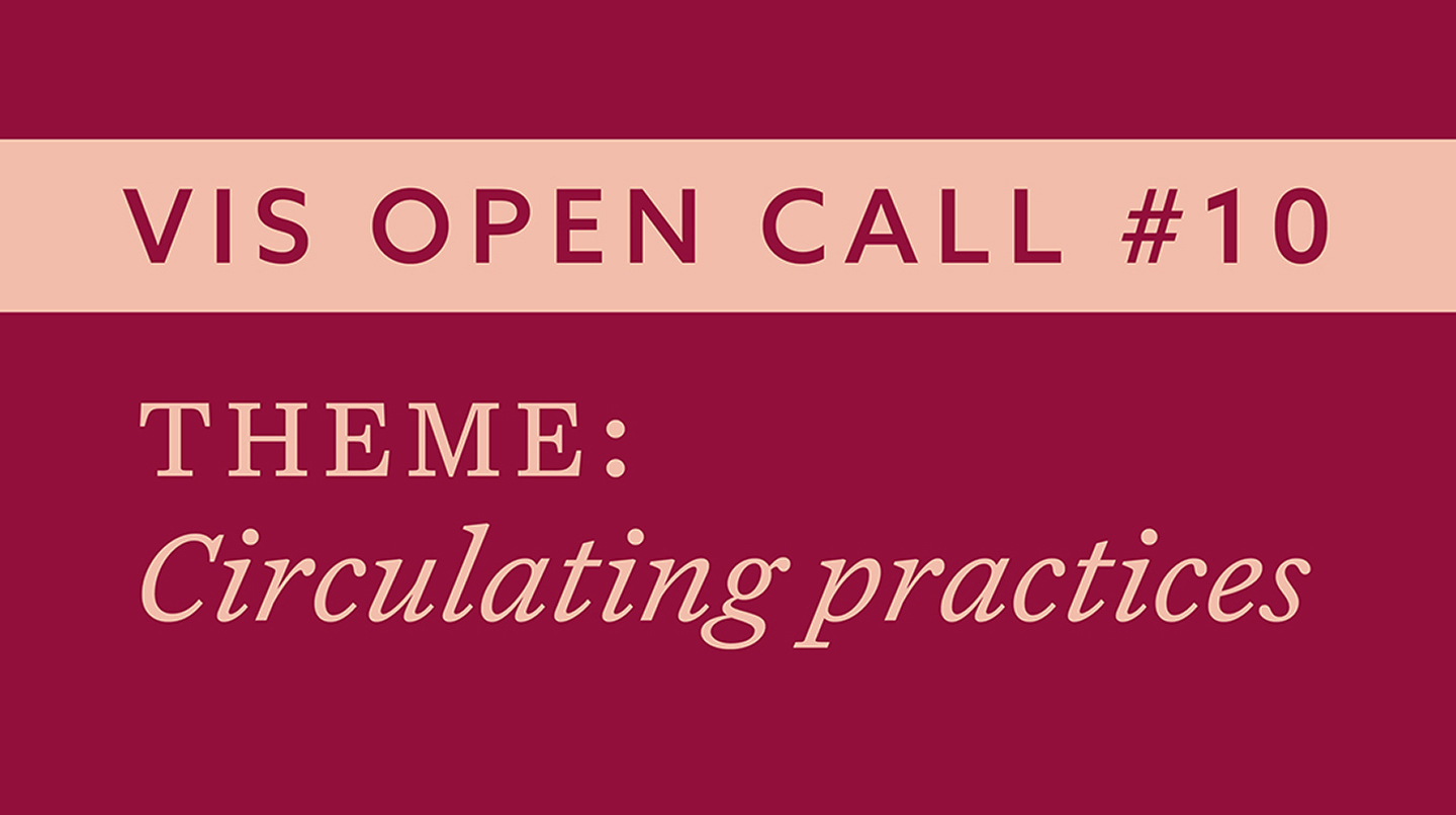 VIS Open Call #10 - Stockholms konstnärliga högskola (SKH)
